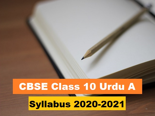 Cbse Class 10 Revised Syllabus Of Urdu A For 2020-21 - Download In Pdf