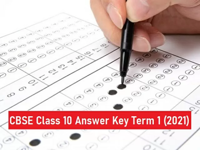 CBSE Class 10 Term 1 Answer key 2021-22 (All Papers)