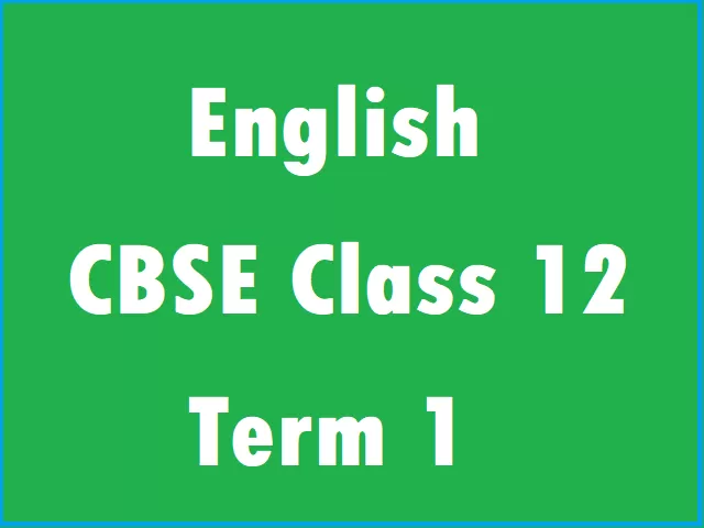 CBSE 12th English Term 1 Board Exam 2021-22: Check Important MCQs ...