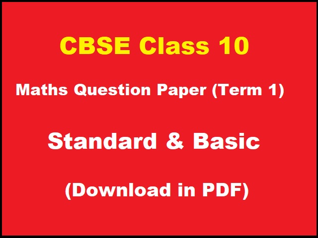 CBSE Class 10th Maths Term 1 Question Paper 2021 PDF With Answer Key