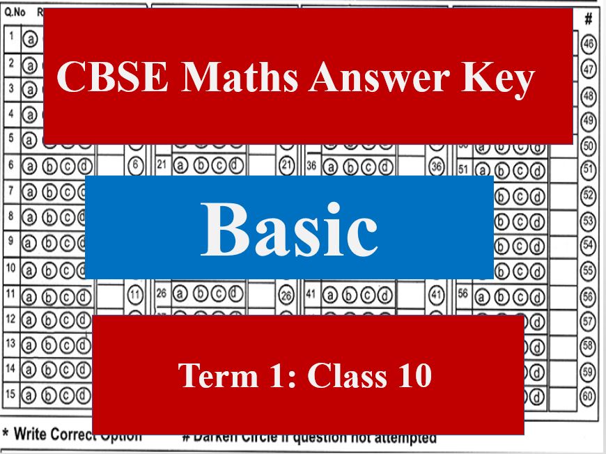 CBSE Answer Key PDF 10th Maths Term 1 CBSE Board Exam 2021 22 