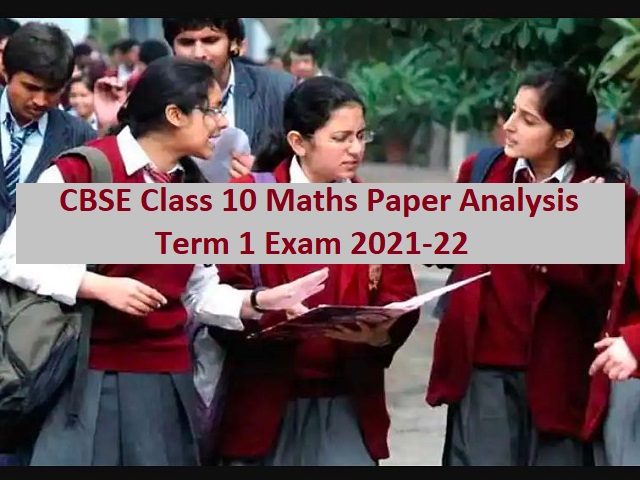CBSE Term 1 Class 10 Maths Paper Moderately Tough Analyais Answer Key 