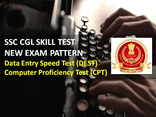 SSC CGL Skill Test 2021 New Exam Pattern Check Changes Made In Data 