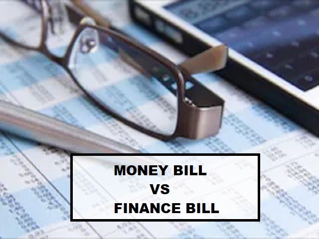 What is the difference between Money Bill and Finance Bill?