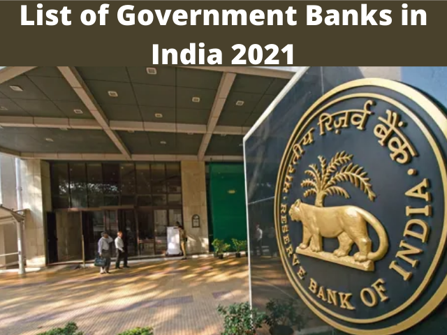 List of Government Banks/ Public Sector Banks in India: Latest Updates 2022