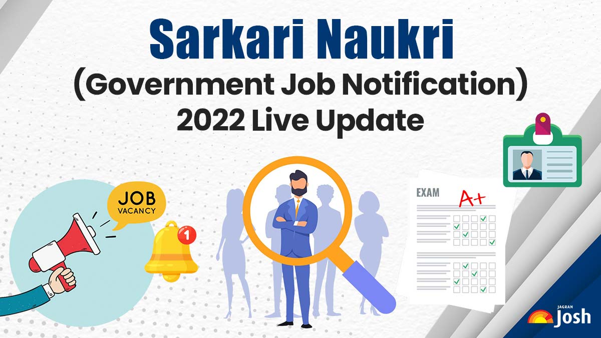Sarkari Naukri Result 2022 LIVE: Get Latest Sarkari Naukri, Goverment ...