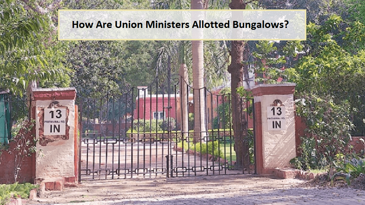 How are Union Ministers allotted Bungalows?