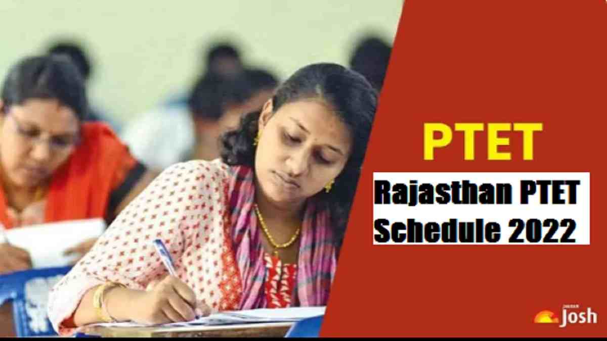 Rajasthan Ptet Schedule 2022 Released At Check Latest