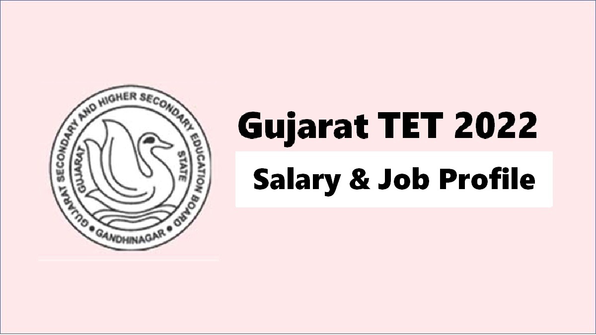 Gujarat TET Salary 2022 Check Pay Scale Allowances Job Profile Gujarat TET Salary 2022 Check Pay Scale Allowances Job Profile