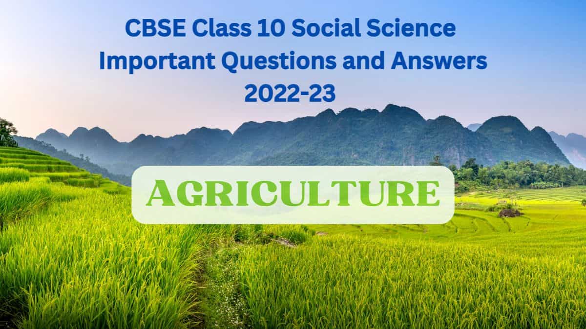 CBSE Class 10 Social Science Important Questions And Answers Geography