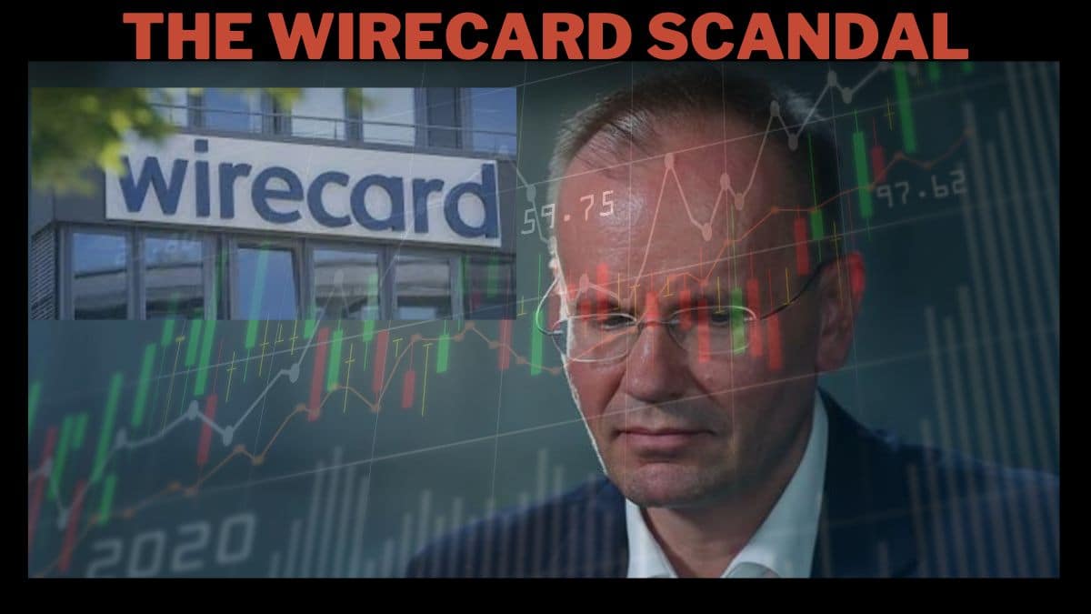 The Wirecard Scandal What Is It And All The Details You Need To Know The Wirecard Scandal What Is It And All The Details You Need To Know