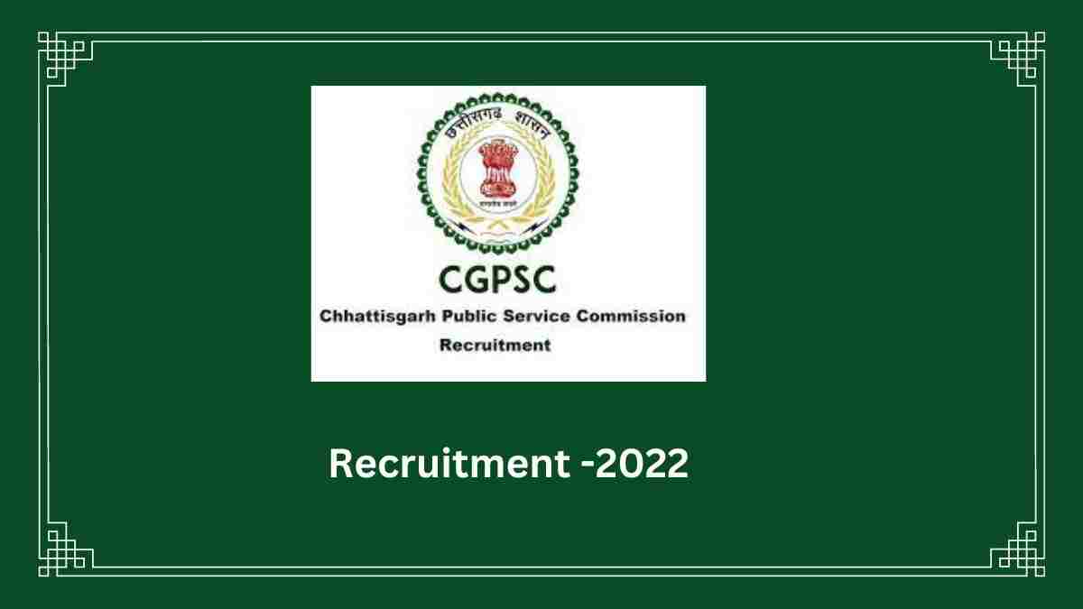 CGPSC Bharti 2022: सिविल जज के पदों पर भर्ती के लिए 12 दिसम्बर से करें ...