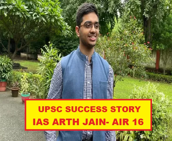 UPSC IAS 2022: UPSC Topper Arth Jain's Success Story - Check His UPSC ...