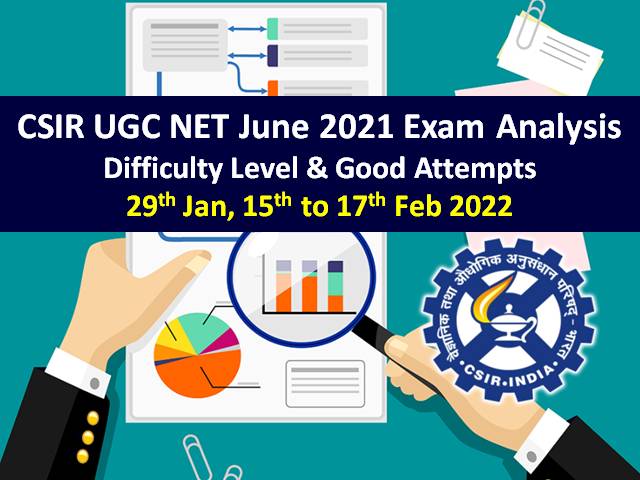 NTA CSIR UGC NET 2022 Exam Analysis Feb 15 To 17 Jan 29 Check 