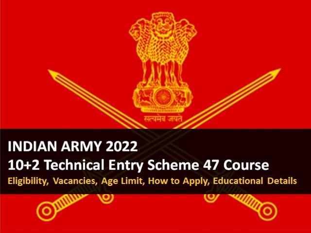 Indian Army 10+2 Technical Entry Scheme 47 Course 2022 Check Selection ...