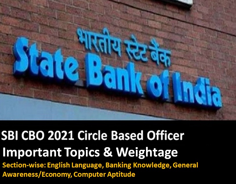 SBI CBO 2021 On 23rd January 2022 Check Section wise Important Topics 