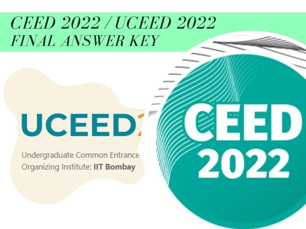 CEED, UCEED 2022 Final Answer Key (Out), Download via respective ...