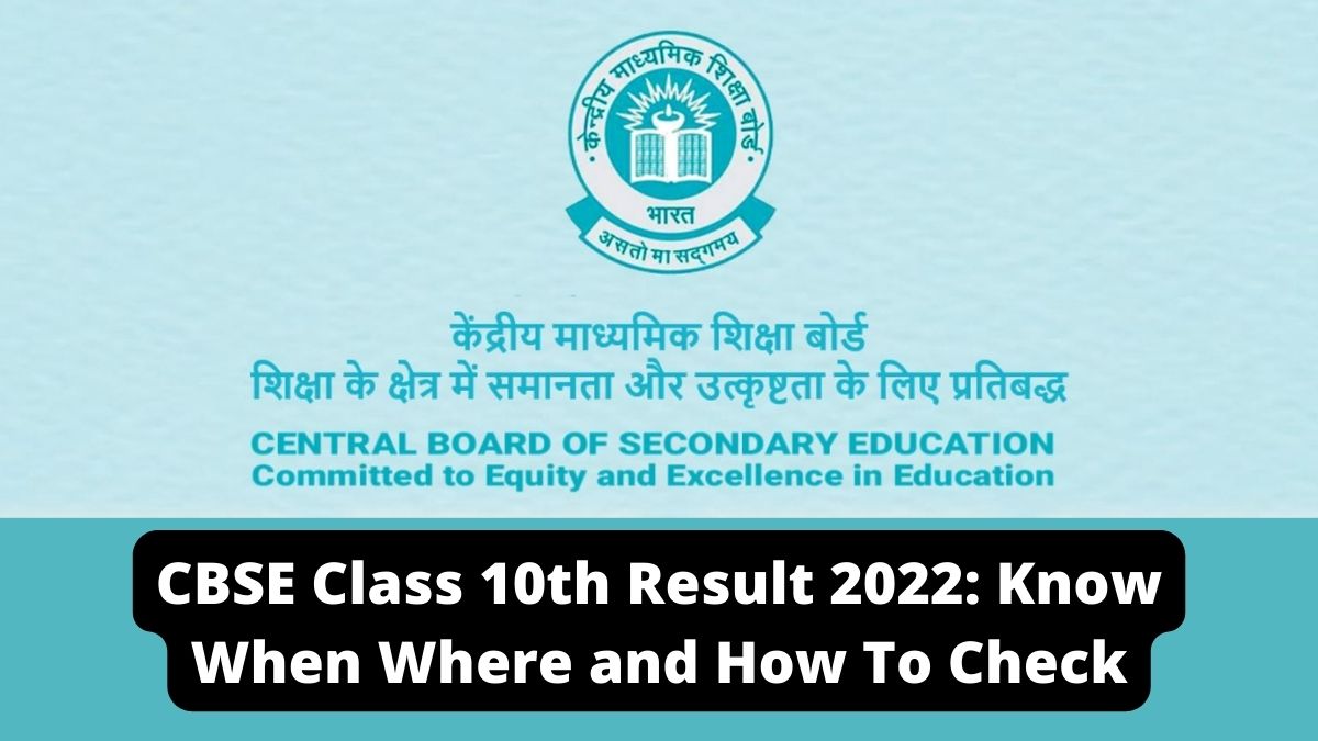 CBSE Class 10th Result 2022 Link Active Know When Where And How To 
