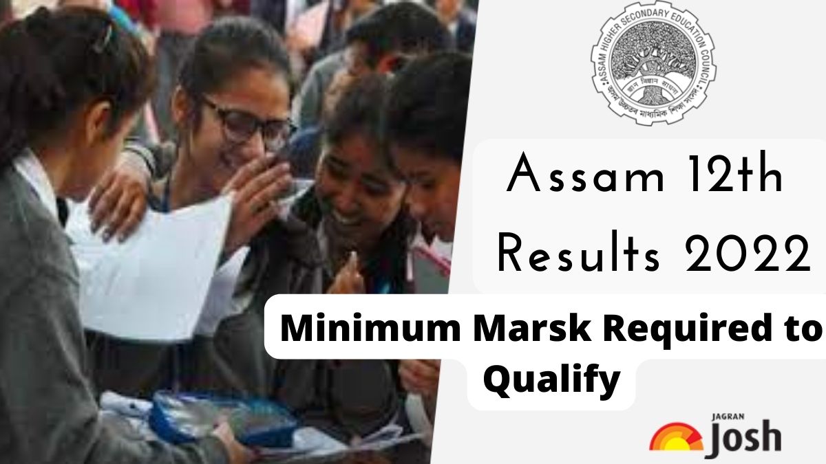 AHSEC 12th Results 2022 (Declared): Know Passing Marks Required to ...