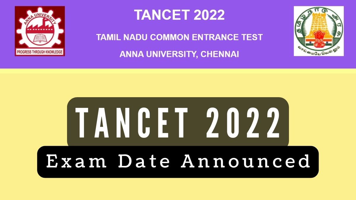 TANCET 2022 Date Announced, Exam from 14th May, Check Complete Schedule ...