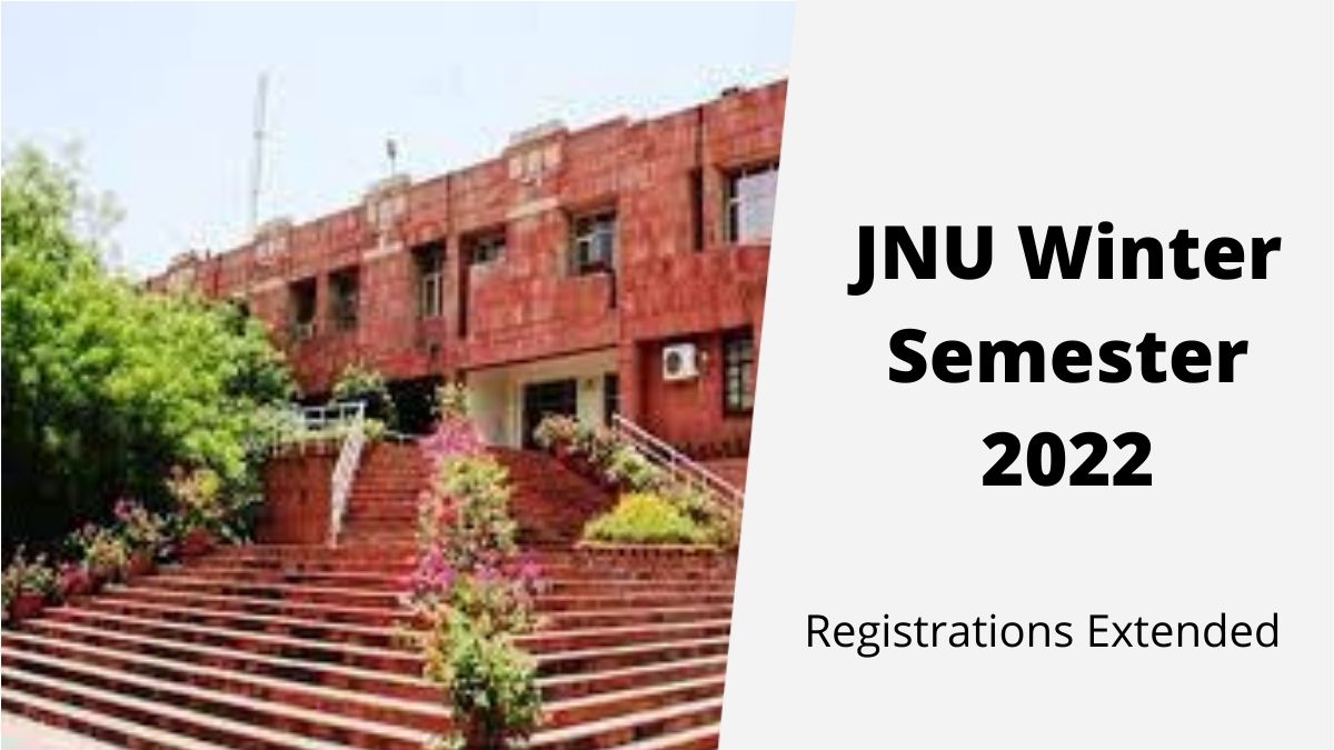 JNU Winter Semester Registration extended to May 13 | Education News ...