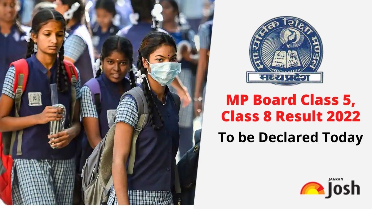 MP Board Result 2022 For Class 5 Class 8 Students Declared Check MP Board Result 2022 For Class 5 Class 8 Students Declared Check