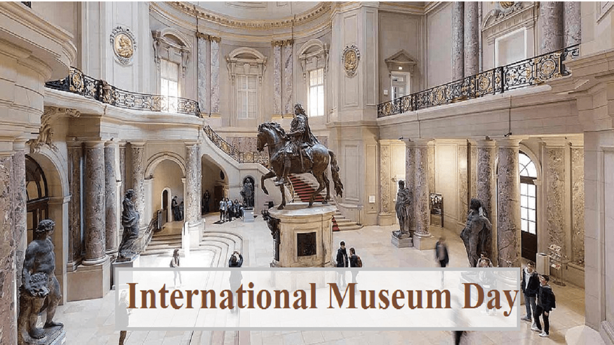 International Museum Day 2022: Quotes, Wishes, Messages, Greetings ...