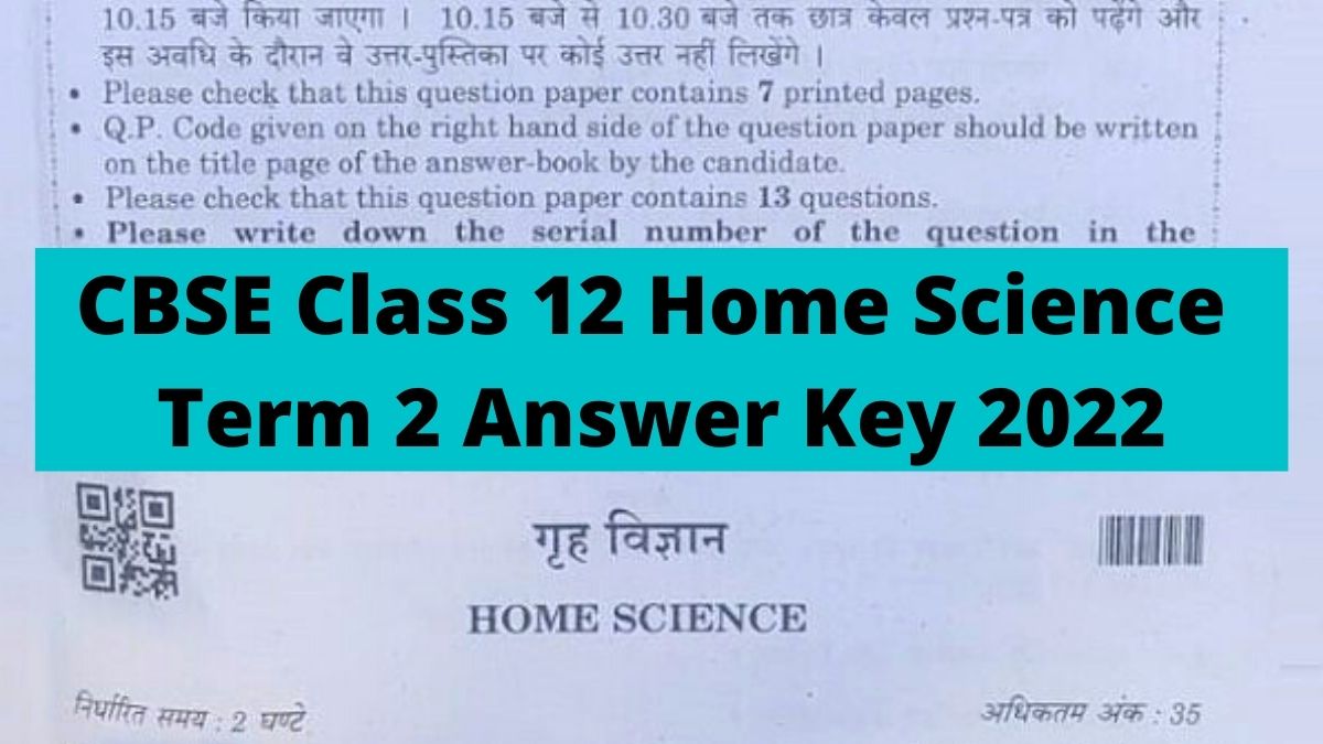 CBSE Class 12 Home Science Term 2 Answer Key 2022: Check Question Paper ...