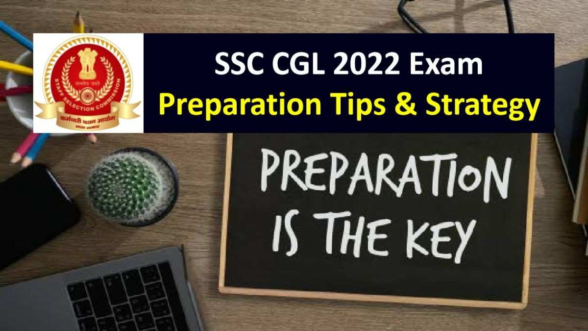 SSC CGL 2022 Exam Dates Out Check Tier 1 Preparation Tips Strategy SSC CGL 2022 Exam Dates Out Check Tier 1 Preparation Tips Strategy