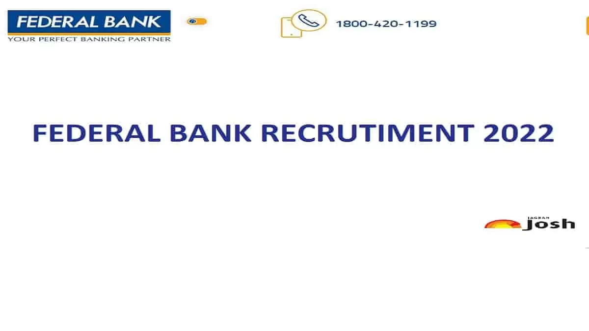 Federal Bank Recruitment 2022: Apply for Jr Management Posts ...