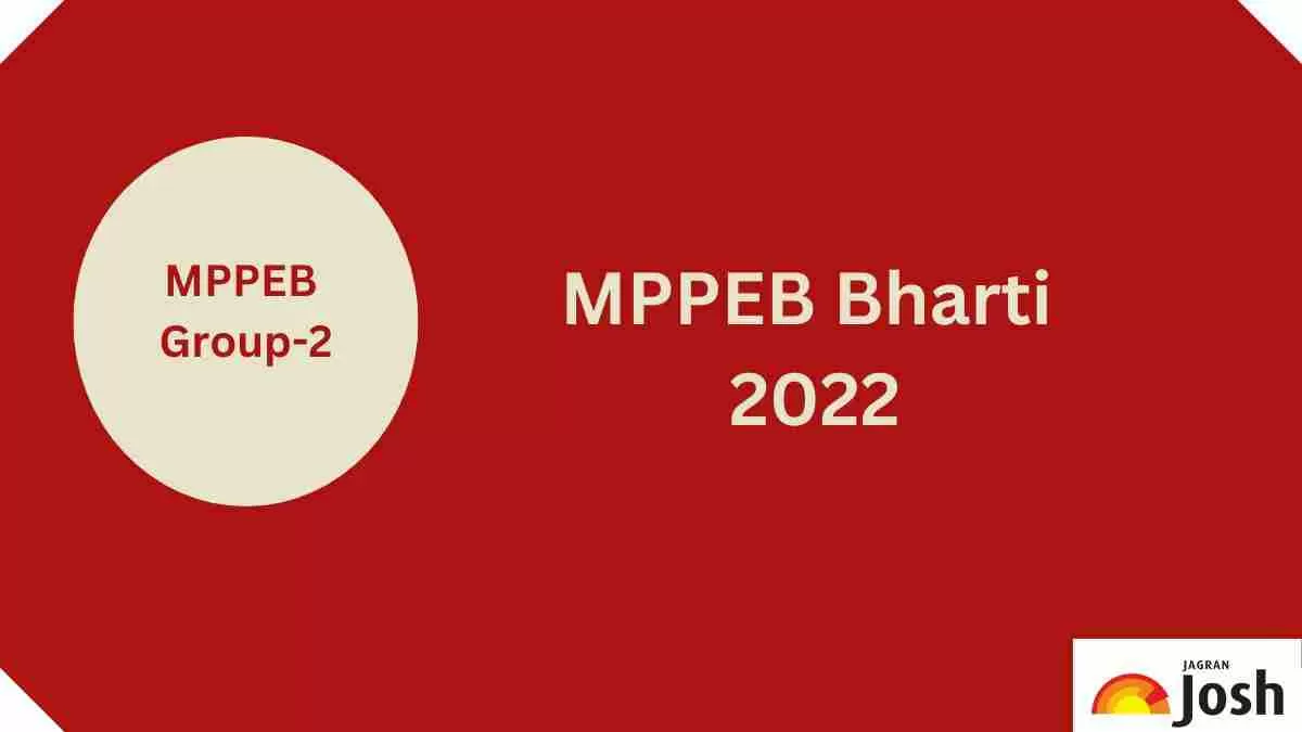 MPPEB Group-2 Bharti 2022: मध्य प्रदेश के सरकारी विभागों में 350 से ...