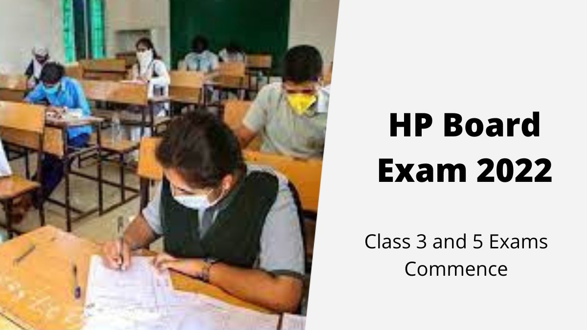 HP Board Exam 2022 HPBOSE Commence Class 3 And 5 Exams Today Check HP Board Exam 2022 HPBOSE Commence Class 3 And 5 Exams Today Check