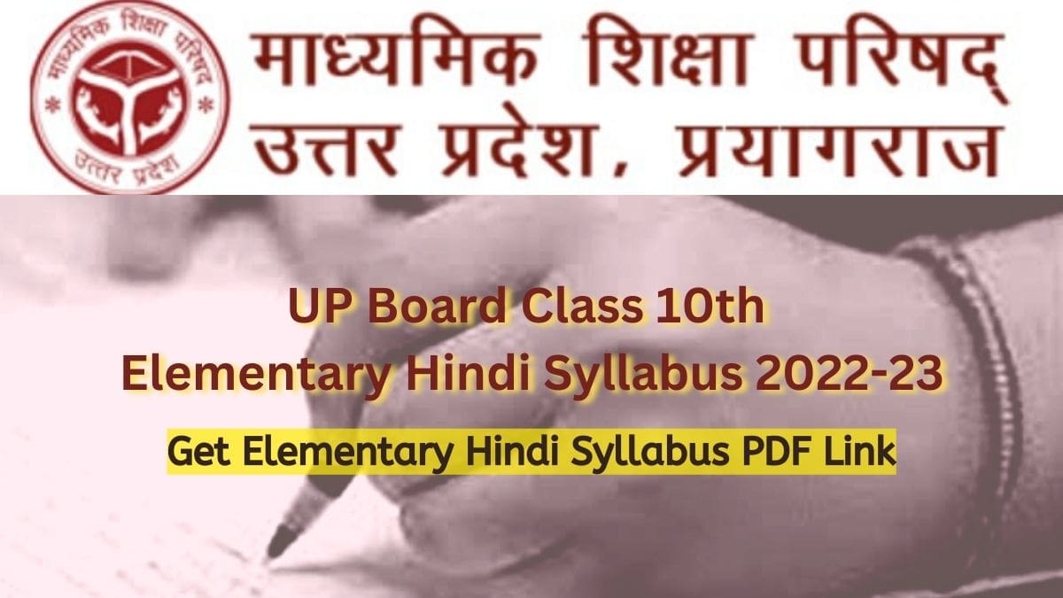 UP Board Class 10th Elementary Hindi Syllabus 2022 23 Download UP UP Board Class 10th Elementary Hindi Syllabus 2022 23 Download UP