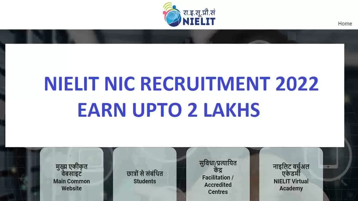 NIELIT NIC Recruitment 2022 for Scientist Posts @nielit.gov.in, Earn ...
