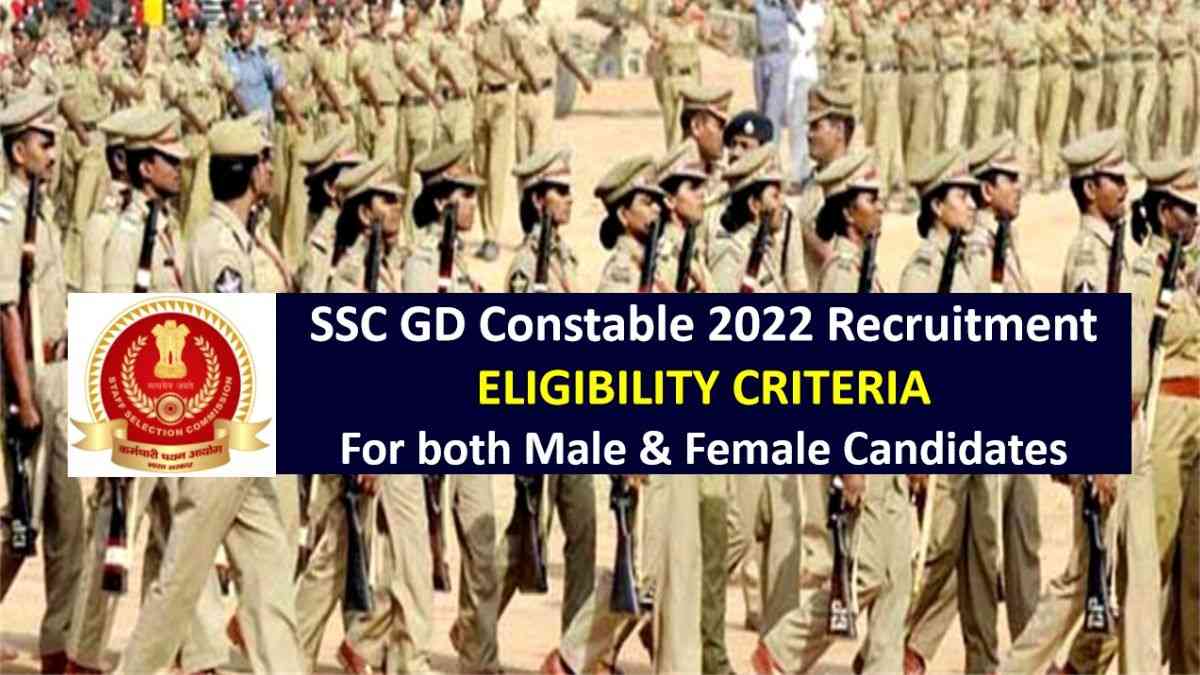 SSC GD Constable 2022 Eligibility Criteria Check Age Limit SSC GD Constable 2022 Eligibility Criteria Check Age Limit