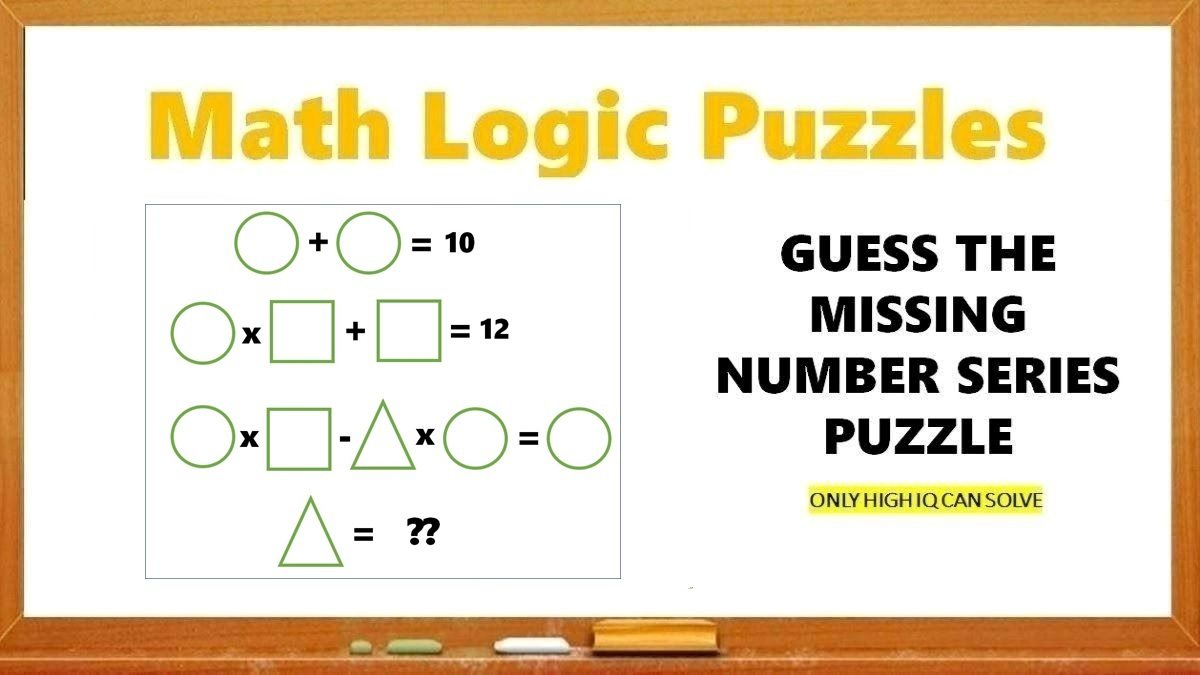 Math Riddles Solve This Circle Triangle Square Riddle Test Your IQ 