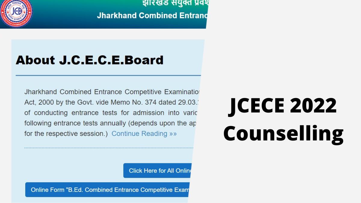 Jharkhand JCECE 2022 Counselling For JEE Main Candidates Commence ...
