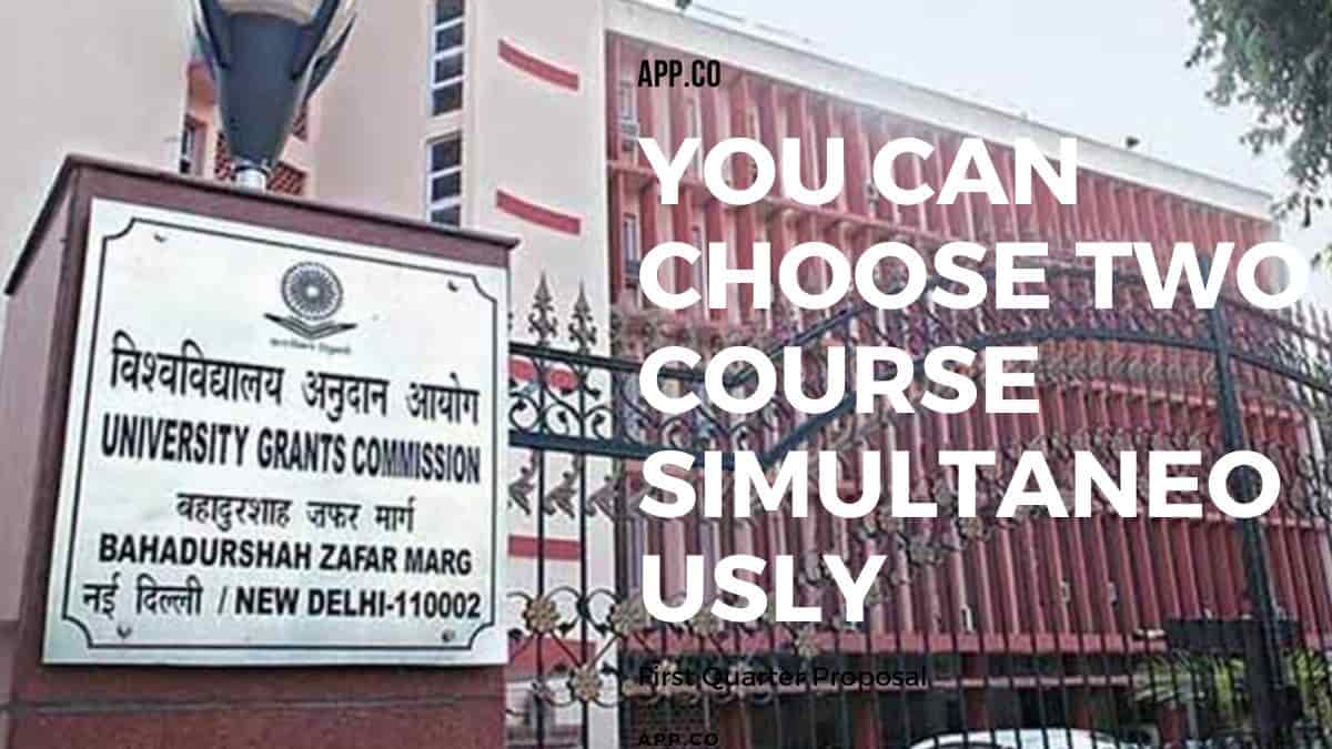 UGC New Guidelines: You can Choose Two courses Simultaneously, Details Here