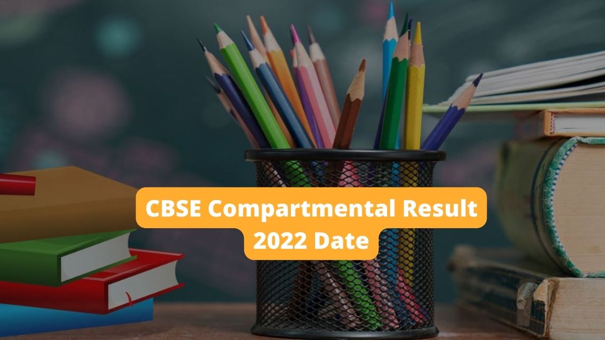 CBSE Compartmental Result 2022: CBSE Board 10th, 12th Compartmental ... CBSE Compartmental Result 2022: CBSE Board 10th, 12th Compartmental ...