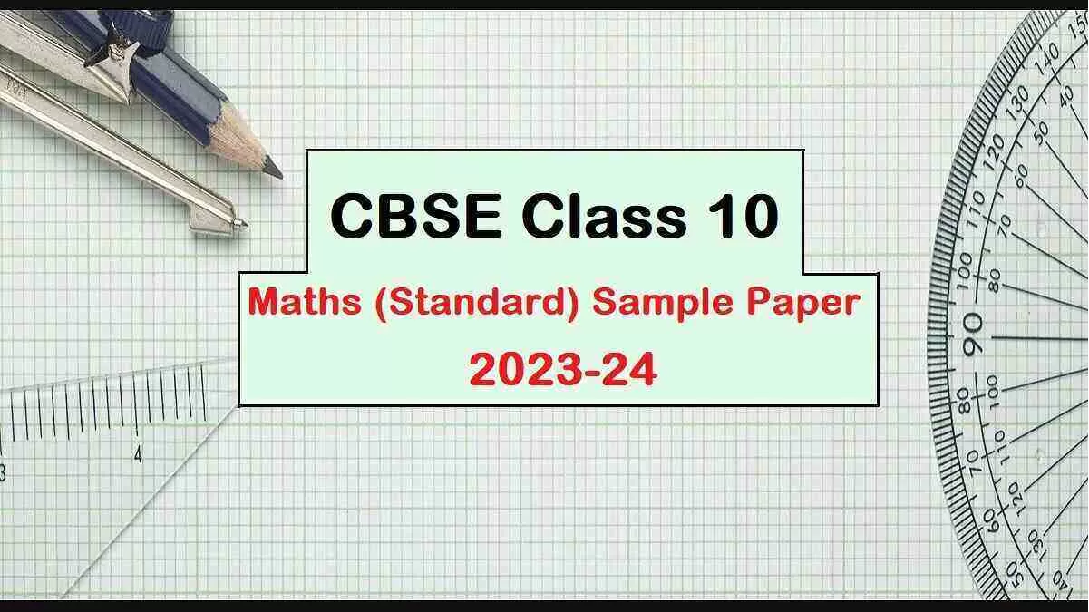 CBSE Class 10 Maths Sample Paper For Board Exam 2024 PDF CBSE Class 10 Maths Sample Paper For Board Exam 2024 PDF