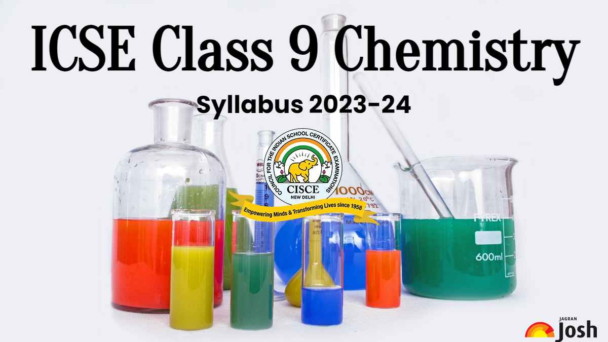 ICSE Class 9 Chemistry Syllabus 2023 2024 Download Class 9th ICSE Class 9 Chemistry Syllabus 2023 2024 Download Class 9th
