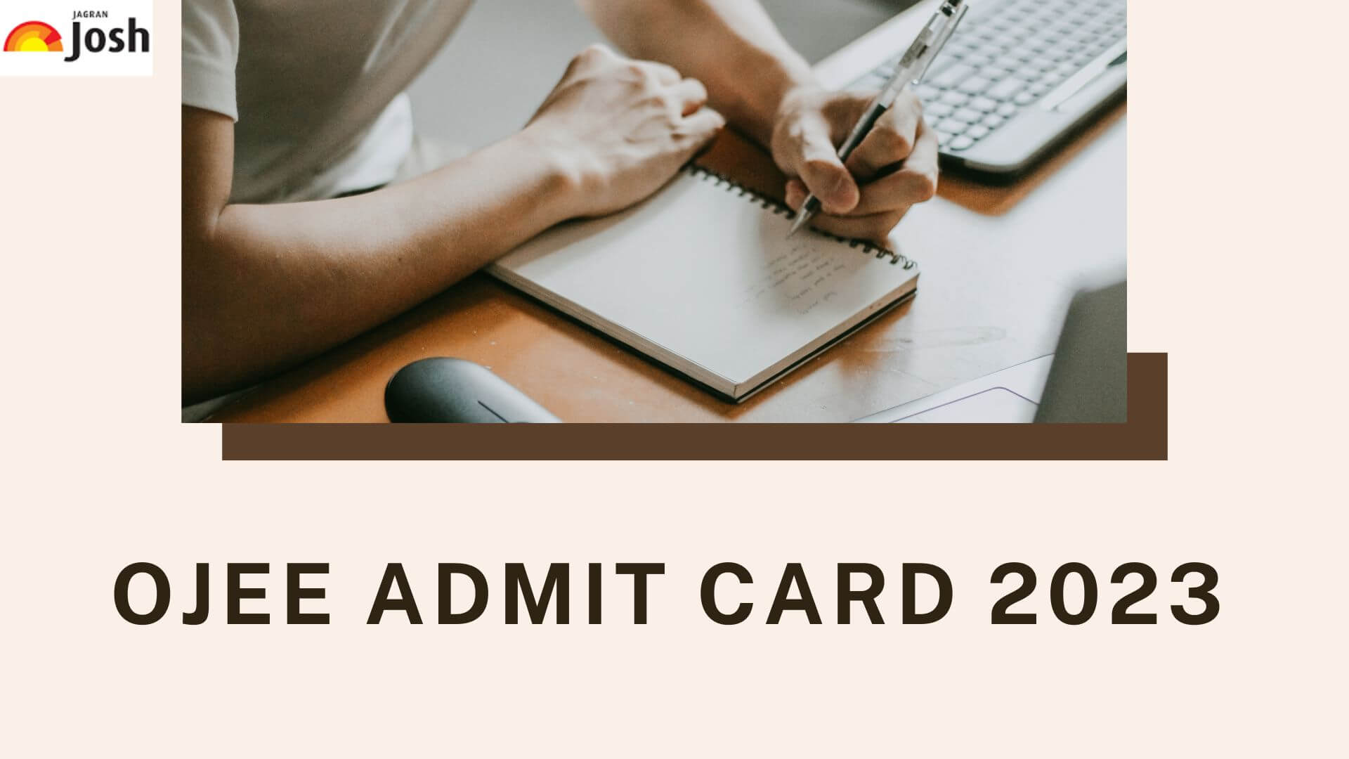 OJEE Admit Card 2023: Download Link (Today), Steps to Download Hall Ticket