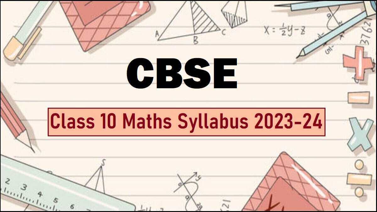 CBSE Class 10 Maths Syllabus 2023 24 PDF With Important Resources