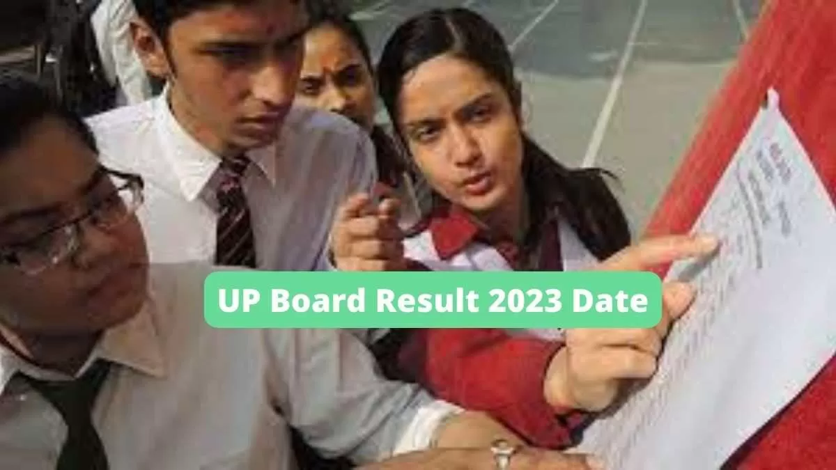 Up Board Result 2023 Date Check How To Download Upmsp 10th 12th