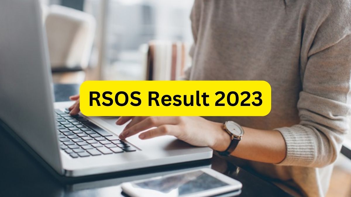 RSOS 10th 12th Results 2023 Declared Get Rajasthan Open School Result
