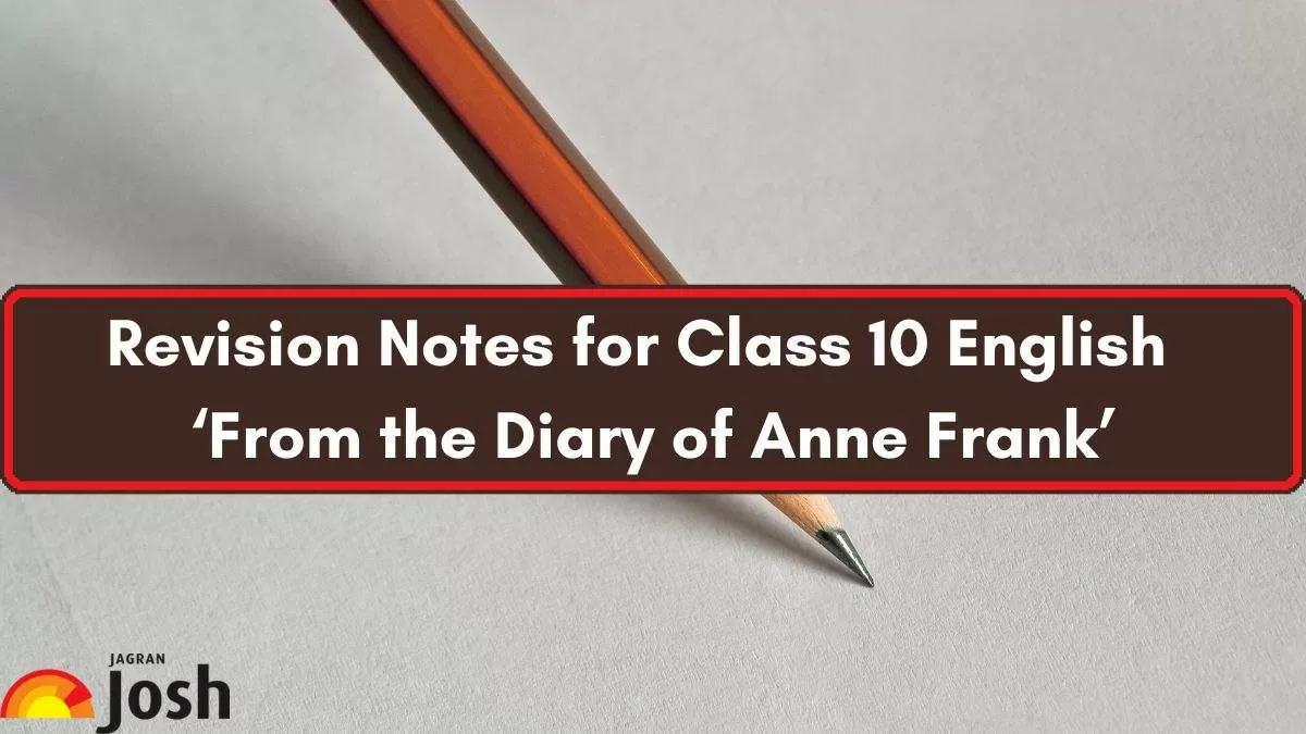 CBSE Class 10 English First Flight Chapter 4 From the Diary of Anne ...