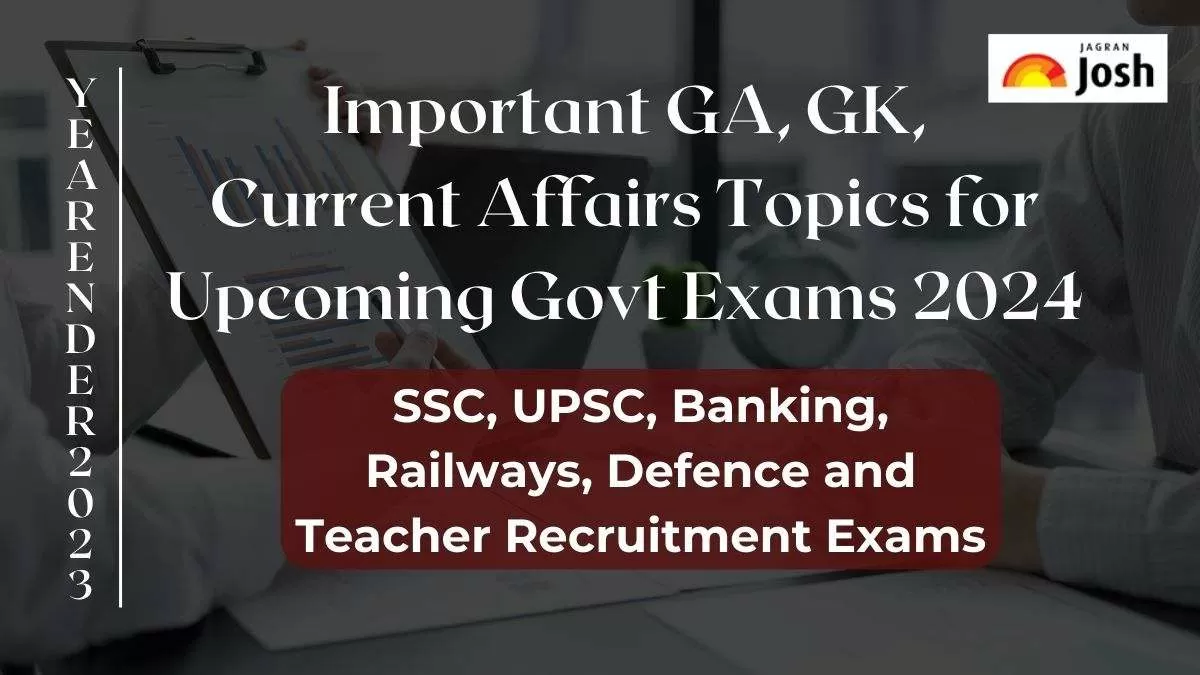 Year Ender 2023: Download GA, GK, Current Affairs Important Topics for ...