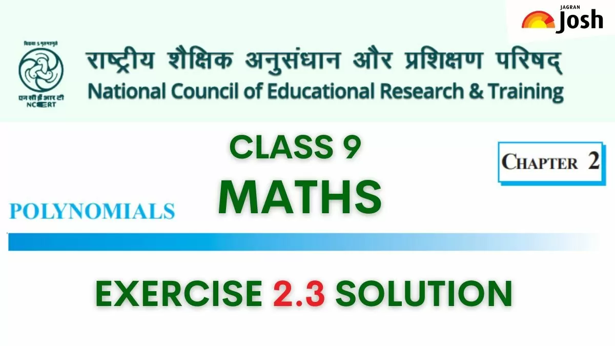 Ncert Solutions For Class 9 Maths Exercise 2.3 Chapter 2 Polynomials