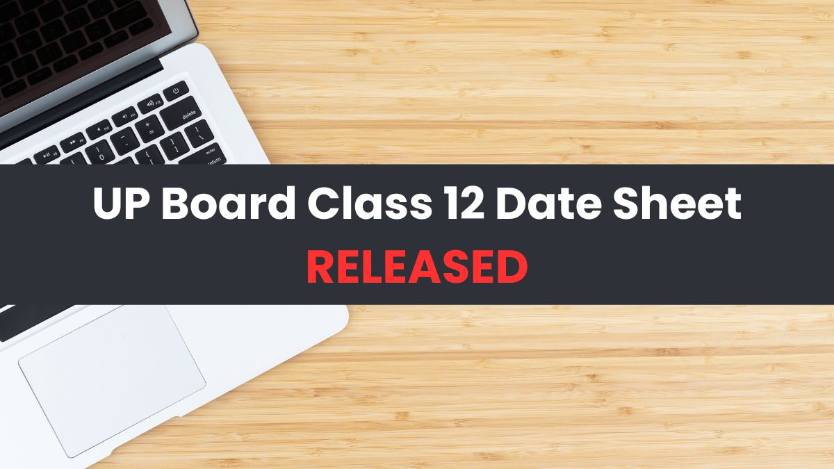 UP Board Exam Date 2024 Class 12 OUT Download UPMSP Class 12th Inter