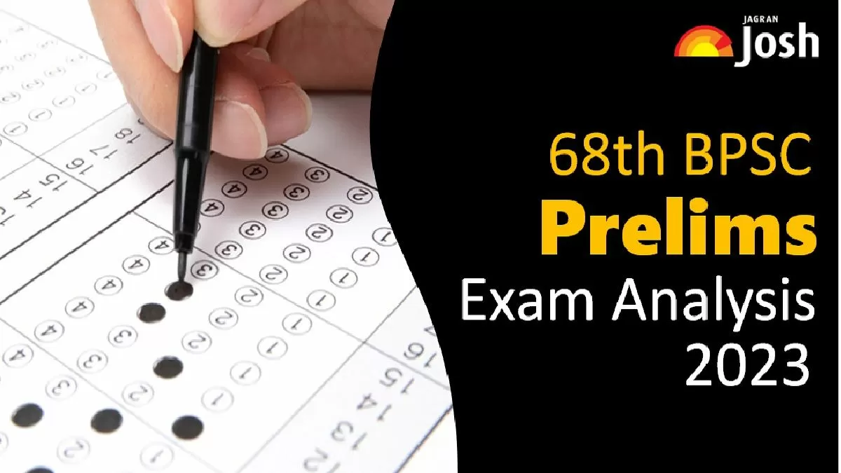 Bpsc Exam Analysis 2023 Check 68th Prelims Paper Review Subject Wise